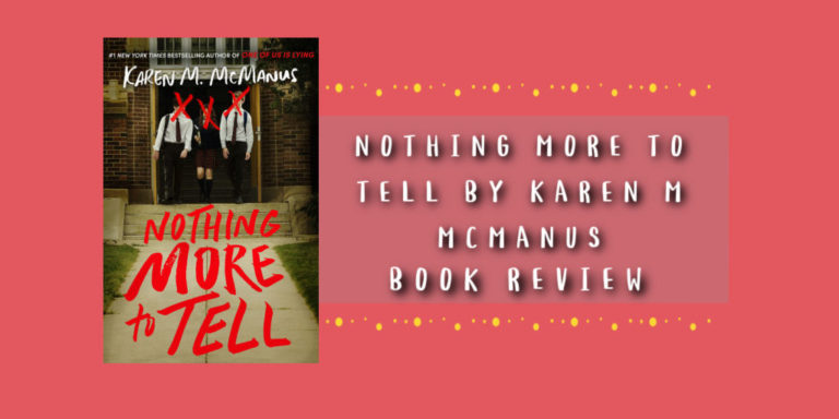 Nothing More to Tell by Karen M McManus | Book Review – Book Trek